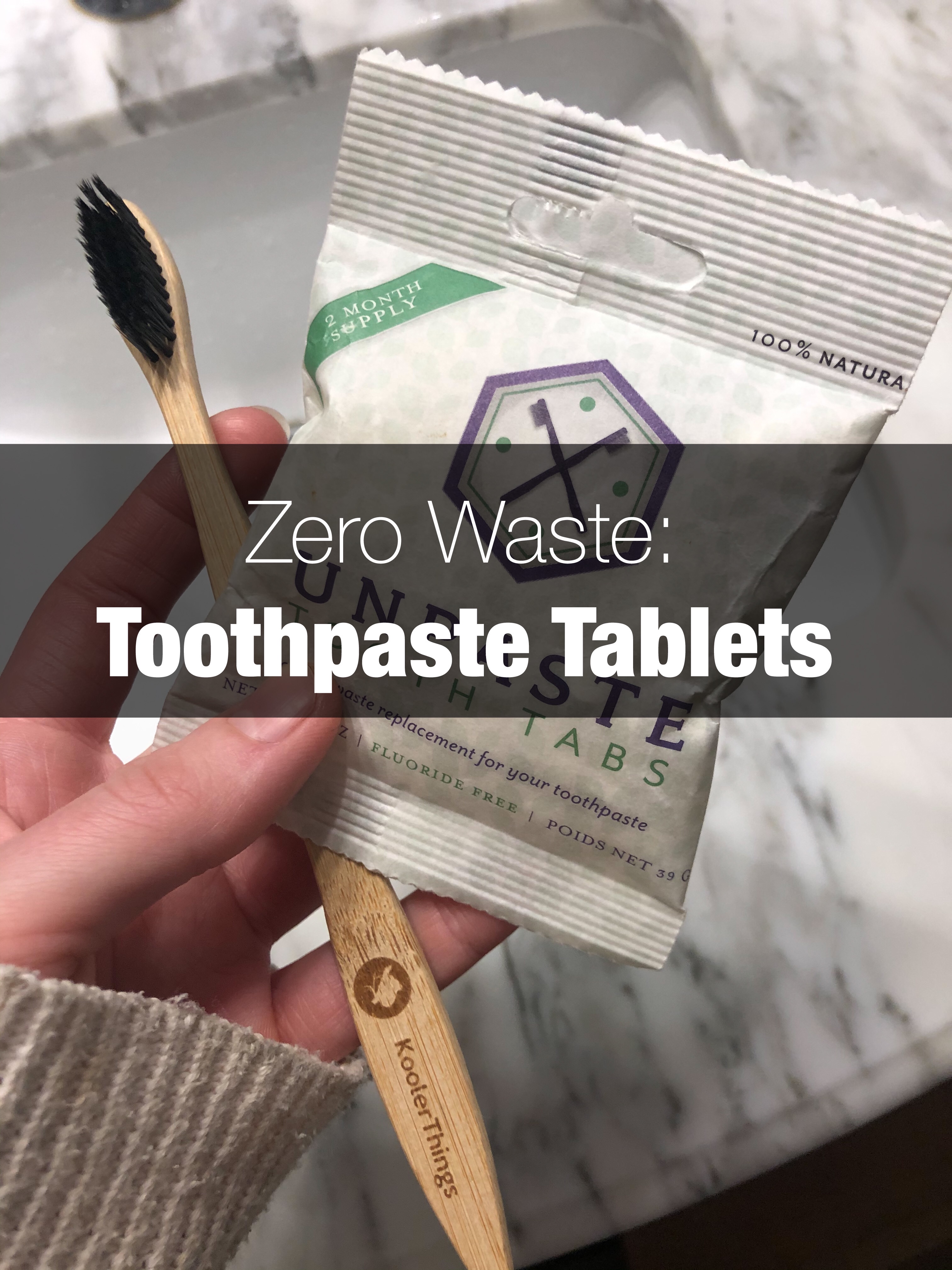 Zero Waste: Toothpaste Tablets – No Makeup Mama